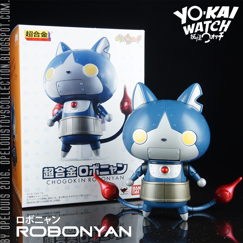 Opelouis's Toys Collection: Chogokin Yo-Kai Watch Robonyan.