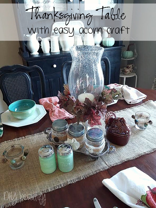 Thanksgiving Table with Acorn Craft - DIY Beautify - Creating Beauty at ...