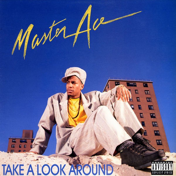 Bringing Real Rap Back Blogspot: Master Ace ‎– Take A Look Around (1990)