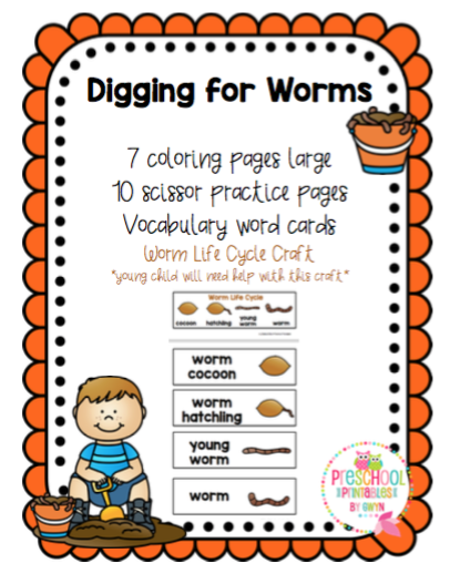 Digging for Worms (Life Cycle of a Worm) ~ Preschool Printables