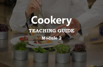 Cookery Module 2 - Teaching Guide