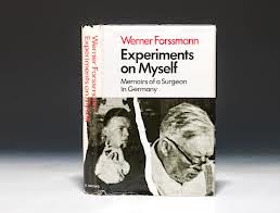 The Story of Right Heart Catheterisation: Werner Forssmann