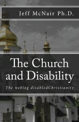 disabled Christianity: Kindle version of "The Church and Disability ...