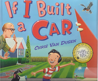 Excellent Kids' Books: If I Built a Car by Chris Van Dusen