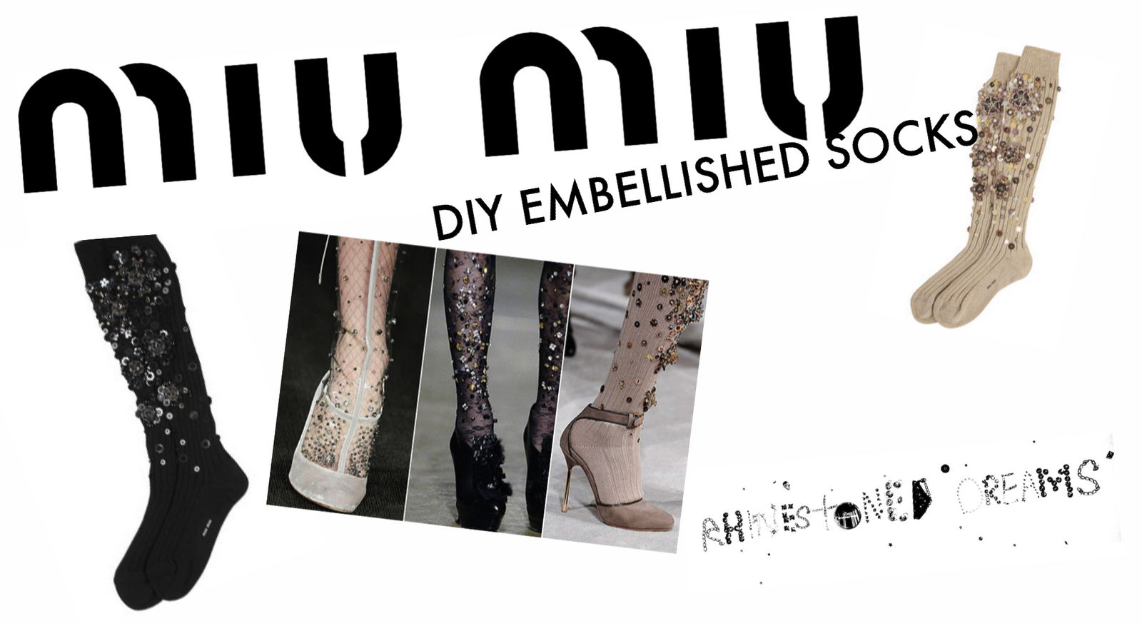 Rhinestoned Dreams: DIY: Miu Miu Inspired Embellished Socks (Slouchy ...