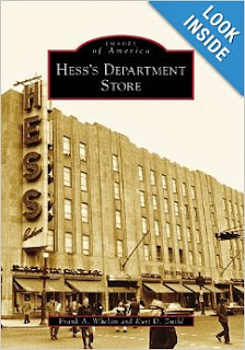 The Department Store Museum: Hess Brothers, Allentown, Pennsylvania