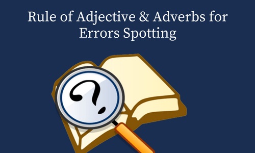 Rule of Adjective & Adverbs for Errors Spotting | Csslord
