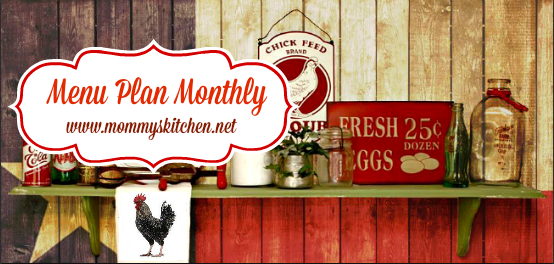 February Menu - Menu Plan Monthly — Mommy's Kitchen