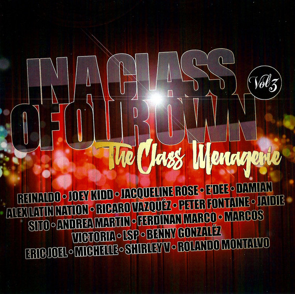 .: In a Class of Our Own, Vol. 3 The Class Menagerie