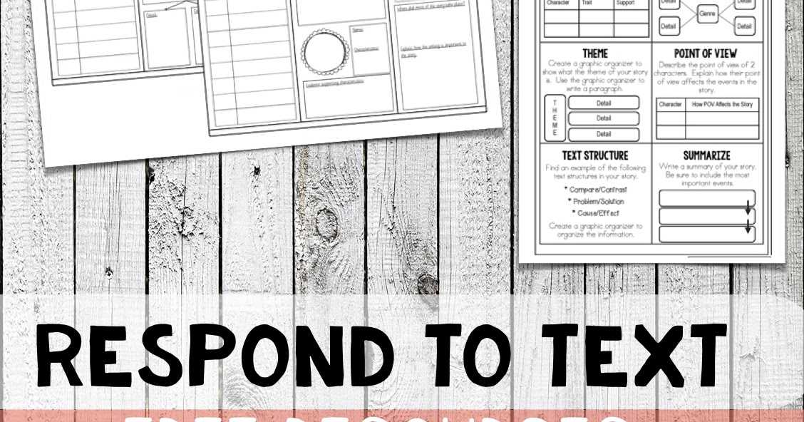 3 - Respond to Text Printables | Upper Elementary Snapshots