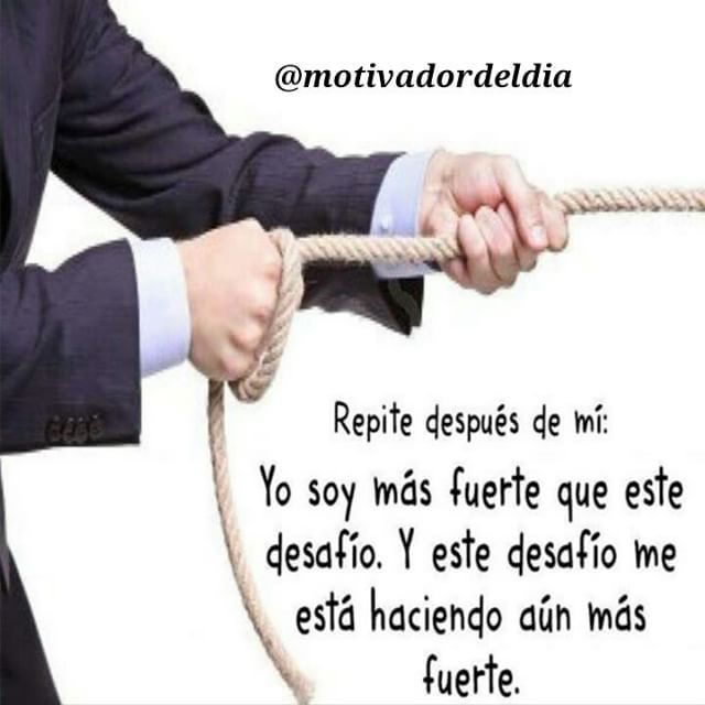 Frase Para Motivar - Yo Soy Más Fuerte Que Este Desafío! | Imágenes de ...