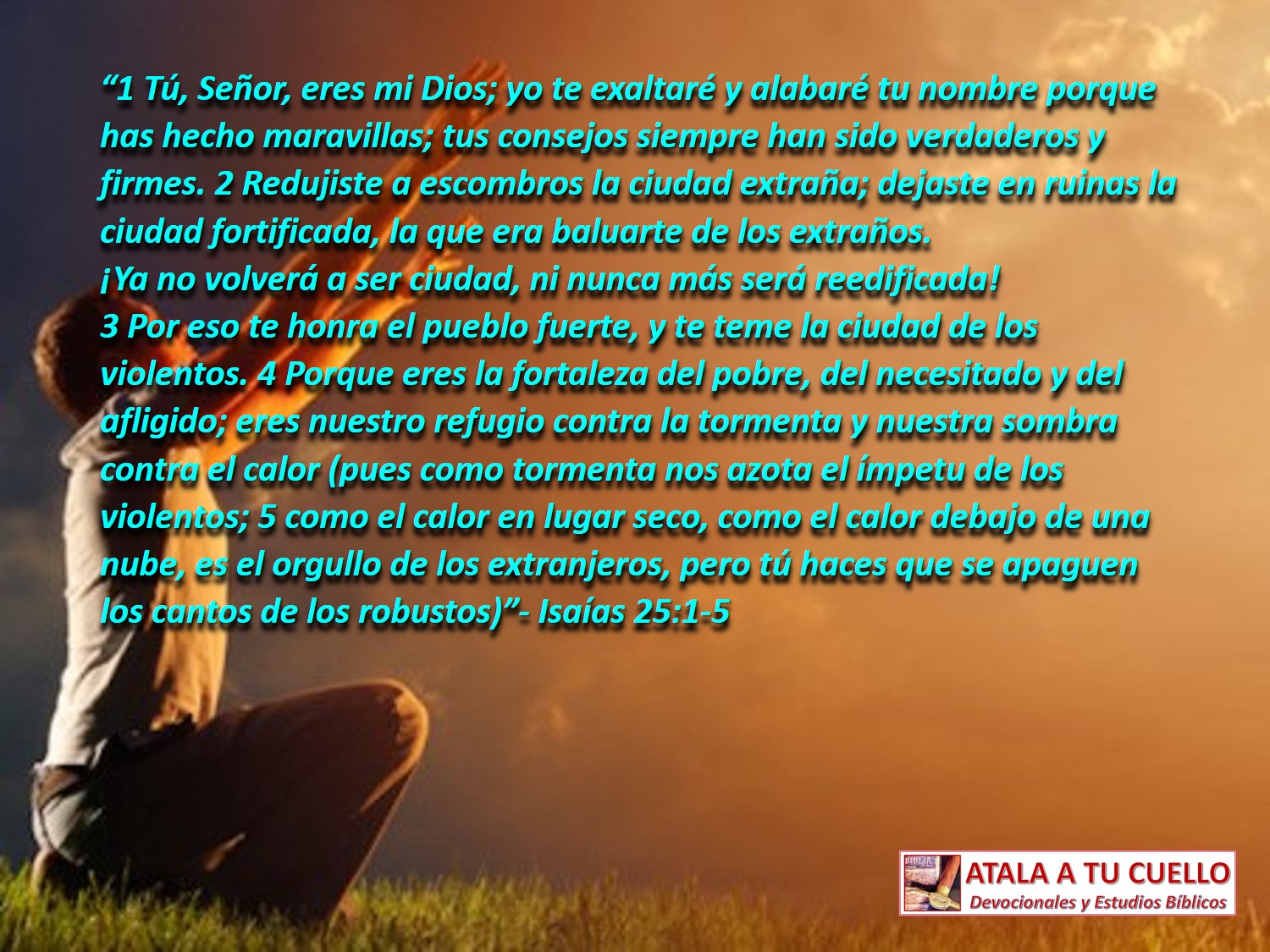 ATALA A TU CUELLO Devocional: Isaias 25