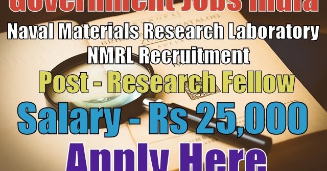 Naval Materials Research Laboratory NMRL Recruitment 2017 | Government ...