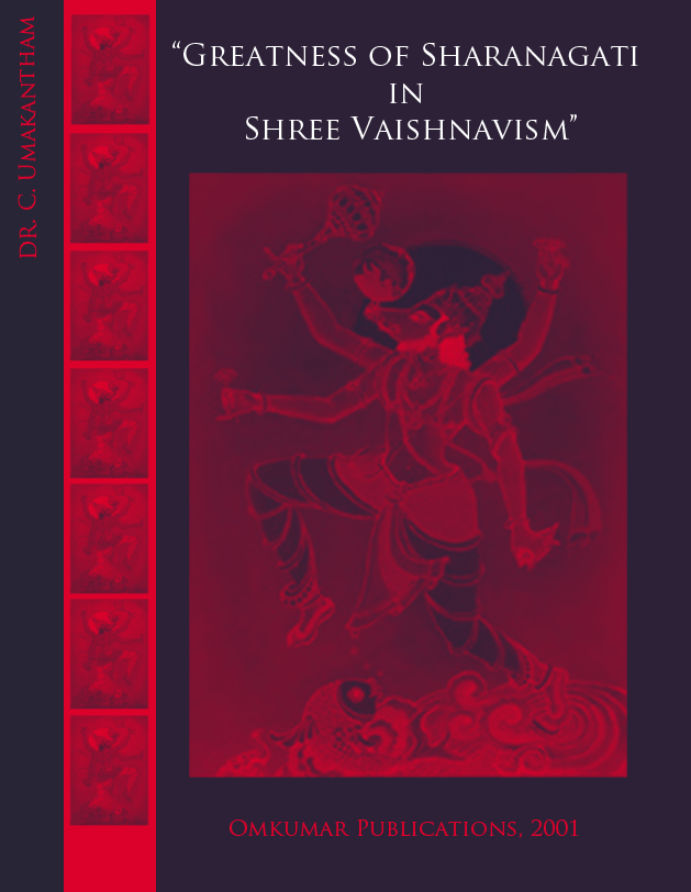 Vishnudut1926 Greatness Of Sharanagati In Shree Vaishnavism By Dr C Umakantham Omkumar