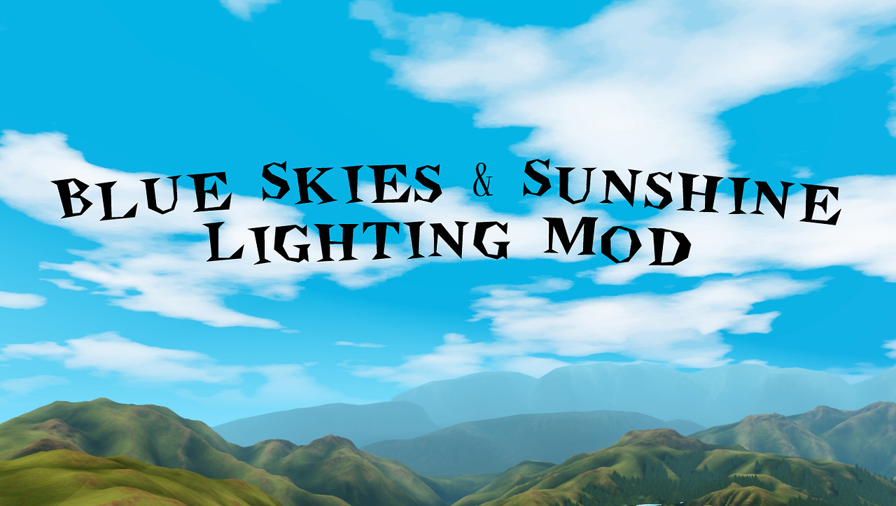 My Sims 3 Blog: Blue Skies & Sunshine Lighting Mod by Brnt Waffles
