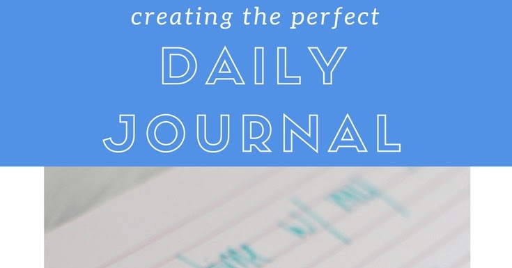 N I C H O L L E S O P H I A: Daily Journal: 3 Easy Steps
