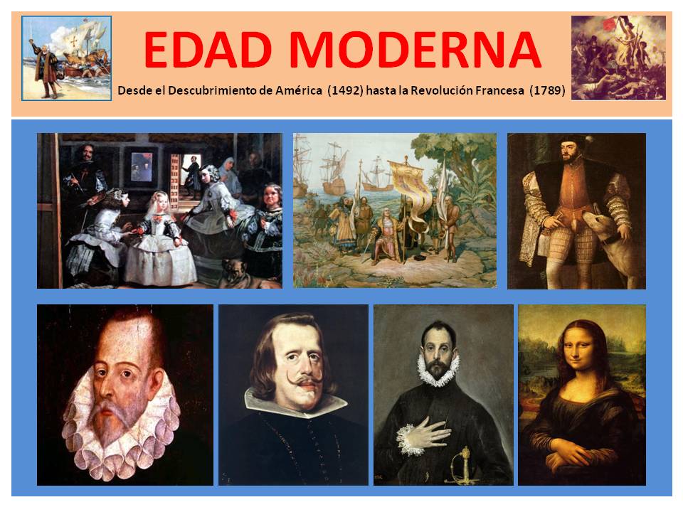 HISTORIA UNIVERSAL: EDAD MODERNA