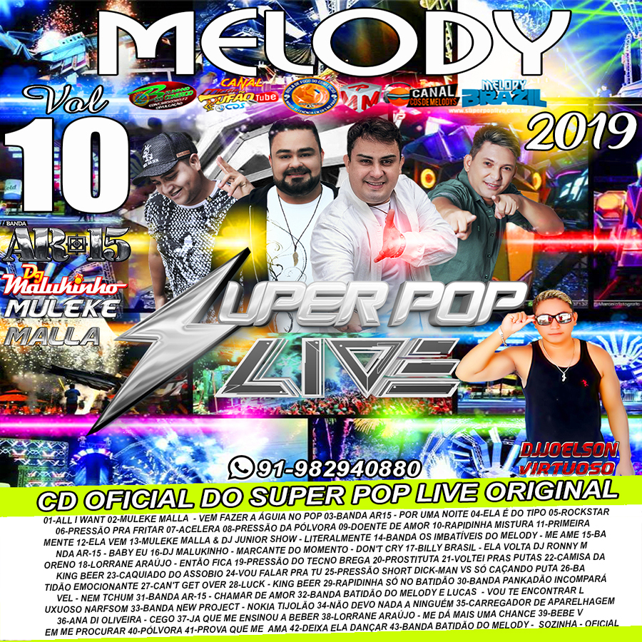 CD MELODY VOL-10 OFICIAL DO SUPER POP LIVE ORIGINAL DJJOELSON VIRTUOSO ...