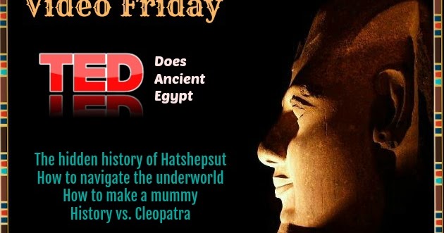 I should be writing: Video Friday: Ted-ED takes on Ancient Egypt