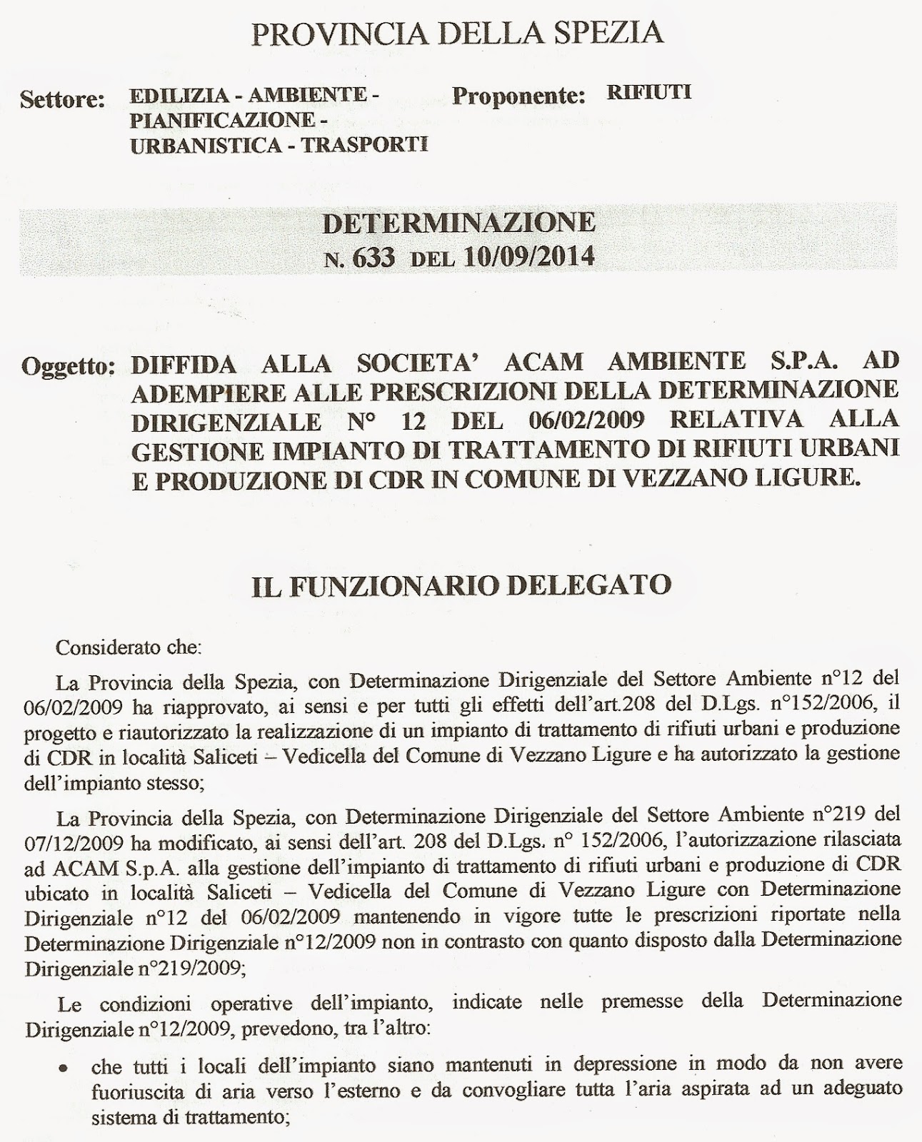 Note di Grondacci : Impianto Rifiuti Saliceti: nuova Diffida e ritardi ...