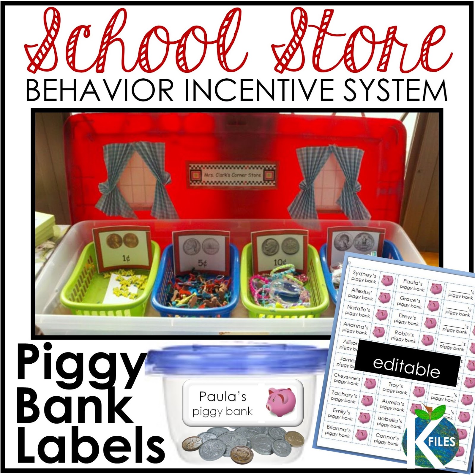 The K Files: School Store Behavior Incentive System