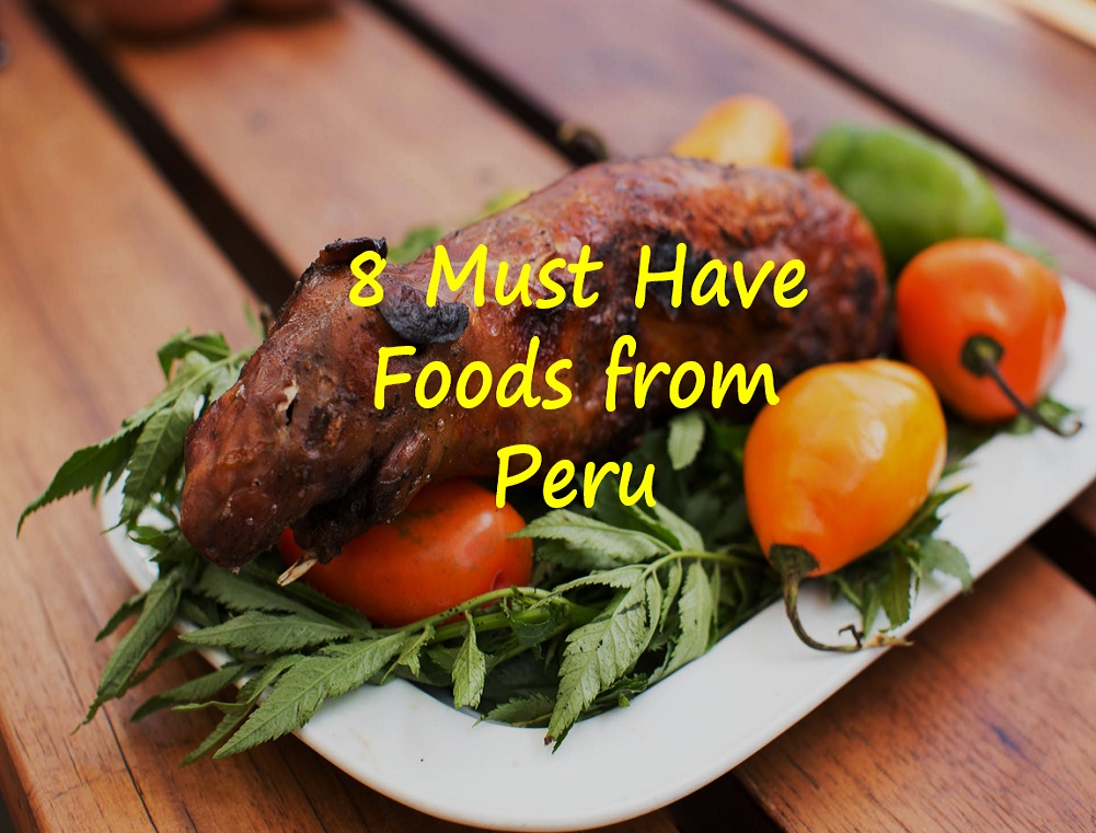 8 Must Have Foods from Peru | Shoestring Travel : Travel Blog for ...