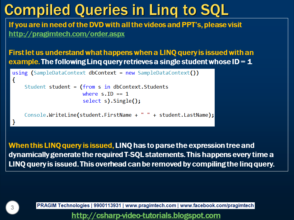 Sql Server Net And C Video Tutorial Part 13 Compiled Queries In Linq To Sql