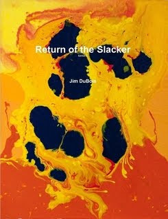 Return of the Slacker: Return of the Slacker - The Book!