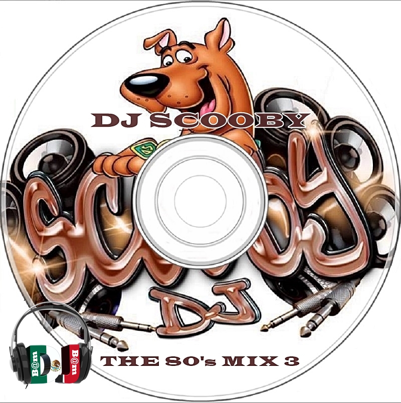 Top Vinilos Discotheque: The 80's Mix Volumen 3 - DJ Scooby (By Deejay ...