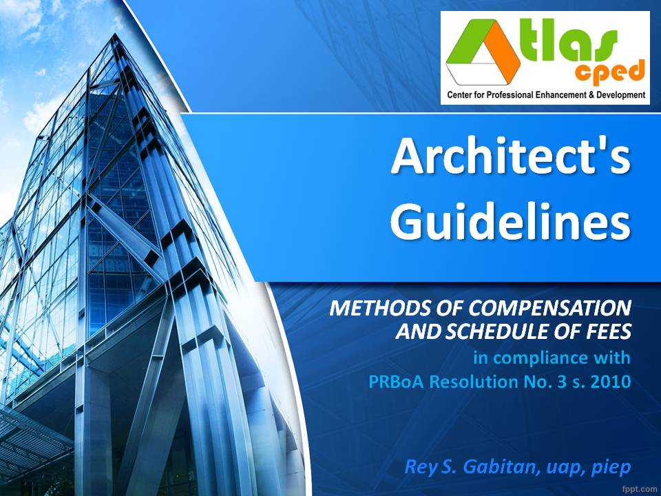 Architects' Guidelines: Methods of Compensation and Schedule of Fees ...