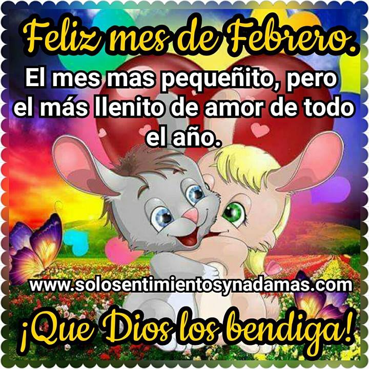 Feliz mes de Febrero. - Solo sentimientos y nada mas