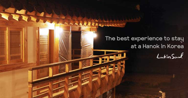 The best experience to stay at a Hanok in Korea - lookinSeoul