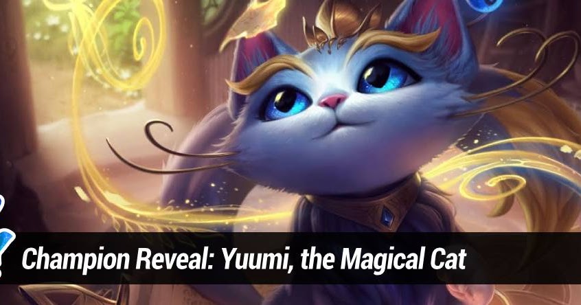 Surrender at 20: Champion Reveal: Yuumi, the Magical Cat