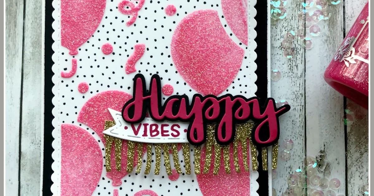 Happy Sentiments and Dies - sneak peek week