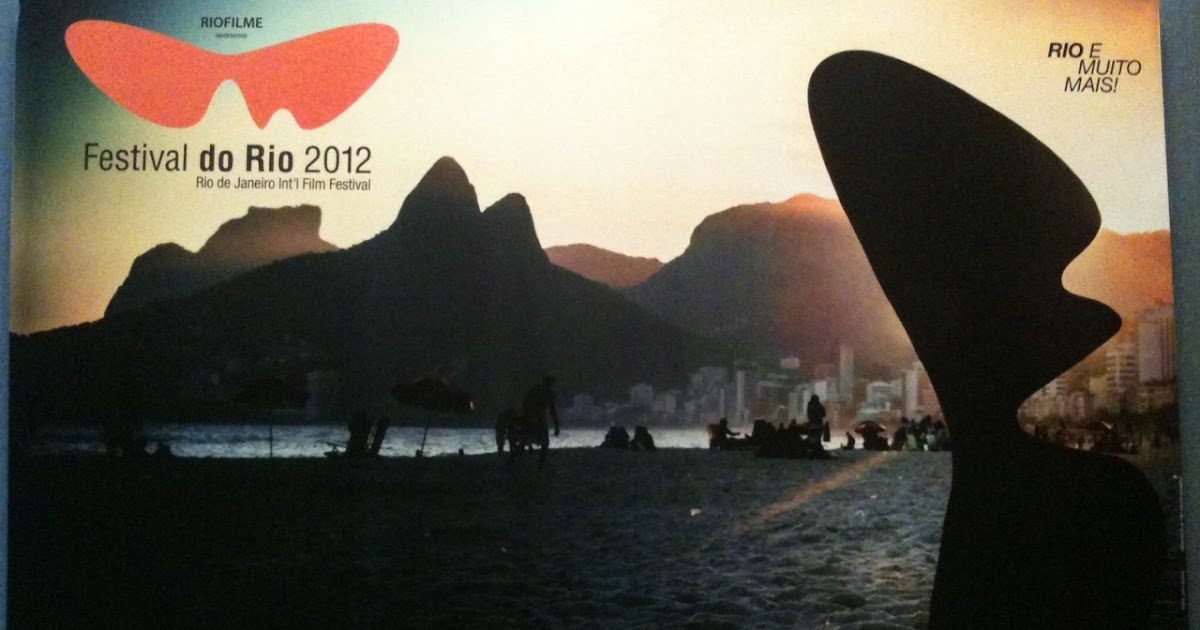 The Adventure Begins: Rio de Janeiro... Festival do Rio (Film Fesitval)