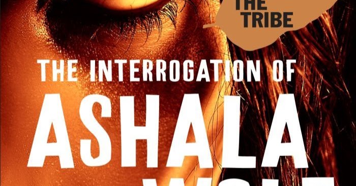 The Noveltea Corner: Book Review | The Interrogation of Ashala Wolf