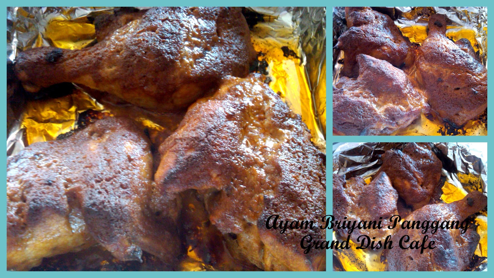 Grand Dish Cafe: NASI BRIYANI AYAM PANGGANG GRAND DISH