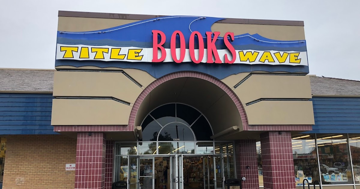 The Indie Bob Spot: Title Wave Books - Anchorage, AK