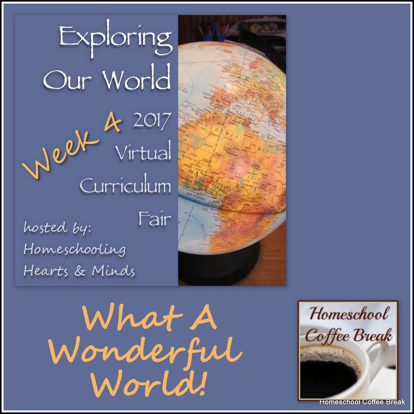 HS Coffee Break: What A Wonderful World - Virtual Curriculum Fair Week 4