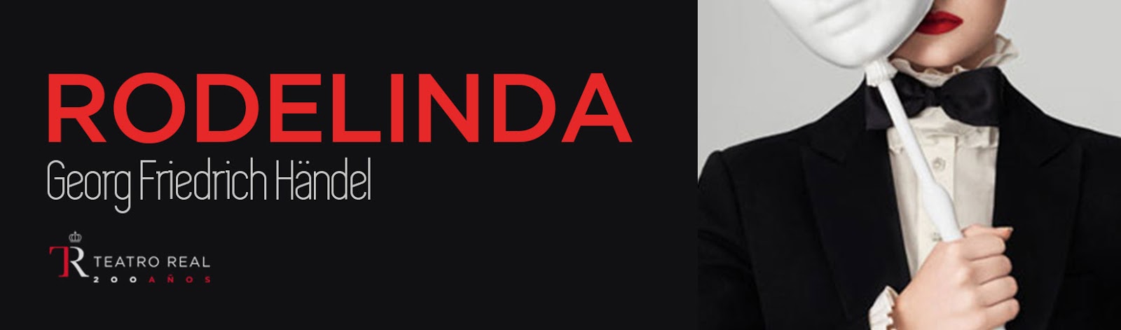 OPERA: RODELINDA de Georg Friedrich Handel