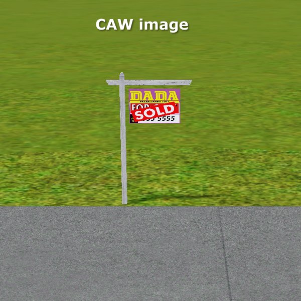 Simming in Magnificent Style: Sold sign Dada for CAW
