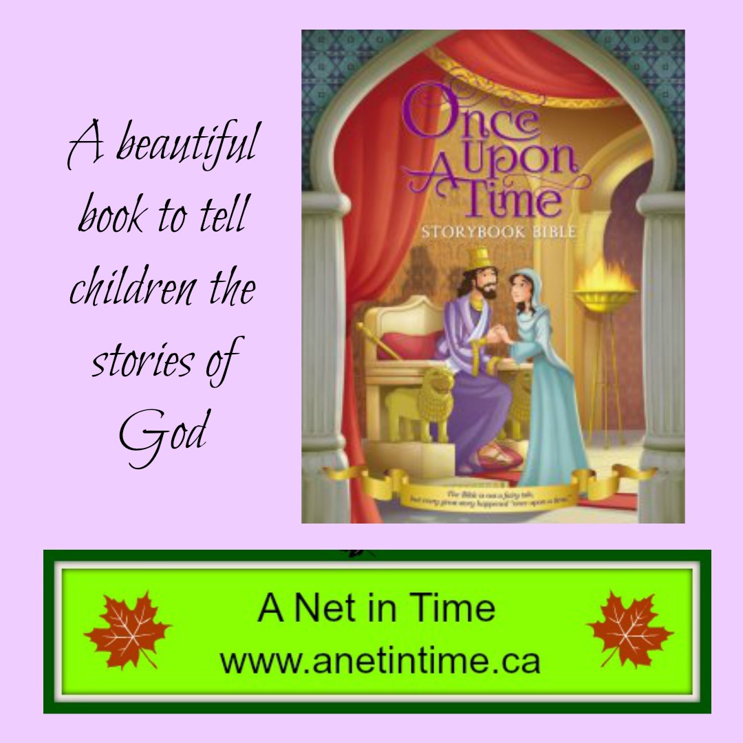Review: One Upon A Time Storybook Bible - A Net in Time