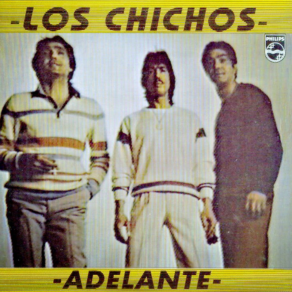 DISCOS PARA EL RECUERDO : LOS CHICHOS
