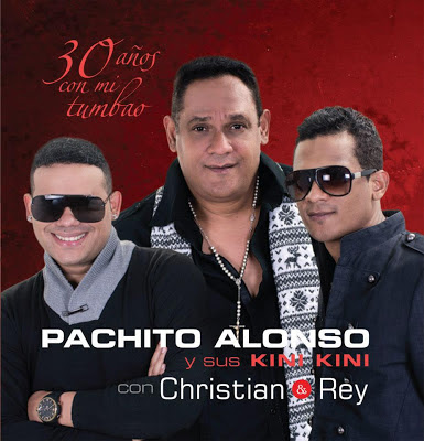 TimbaPorSiempre 2.0: Pachito Alonso y sus kini kini - Treinta años con ...