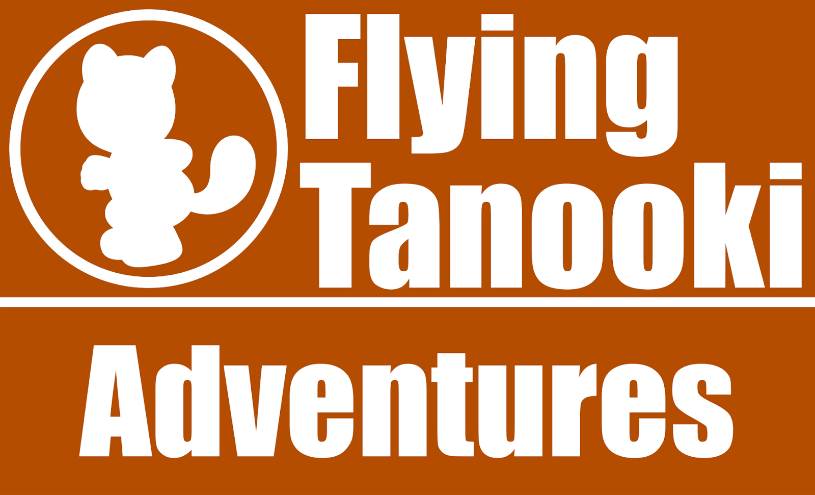 The Flying Tanooki Adventures Blog: Starting a new Adventures Blog.