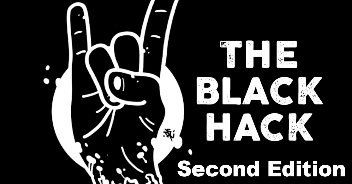 Oubliette Magazine: The Black Hack II Kickstarter is Live!