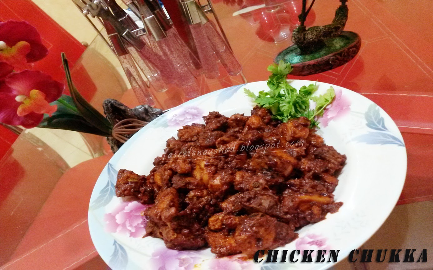 GOOD FOOD ENDS WITH GOOD TALK: Chicken Chukka