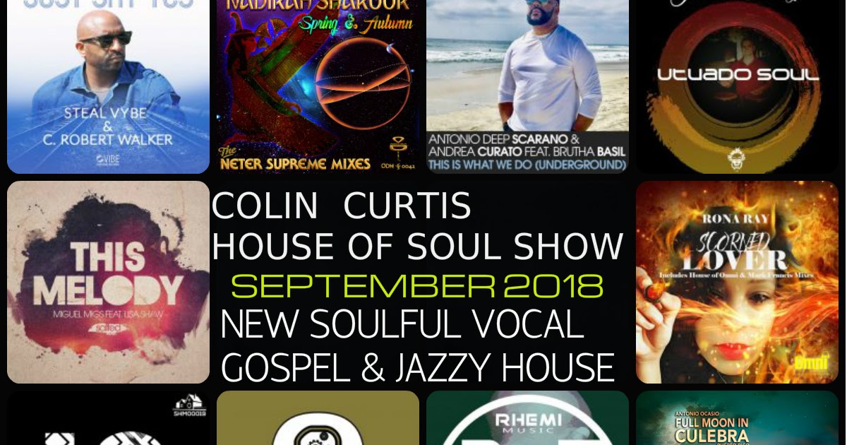 COLIN CURTIS CONNECTION: COLIN CURTIS PRESENTS THE HOUSE OF SOUL SHOW ...