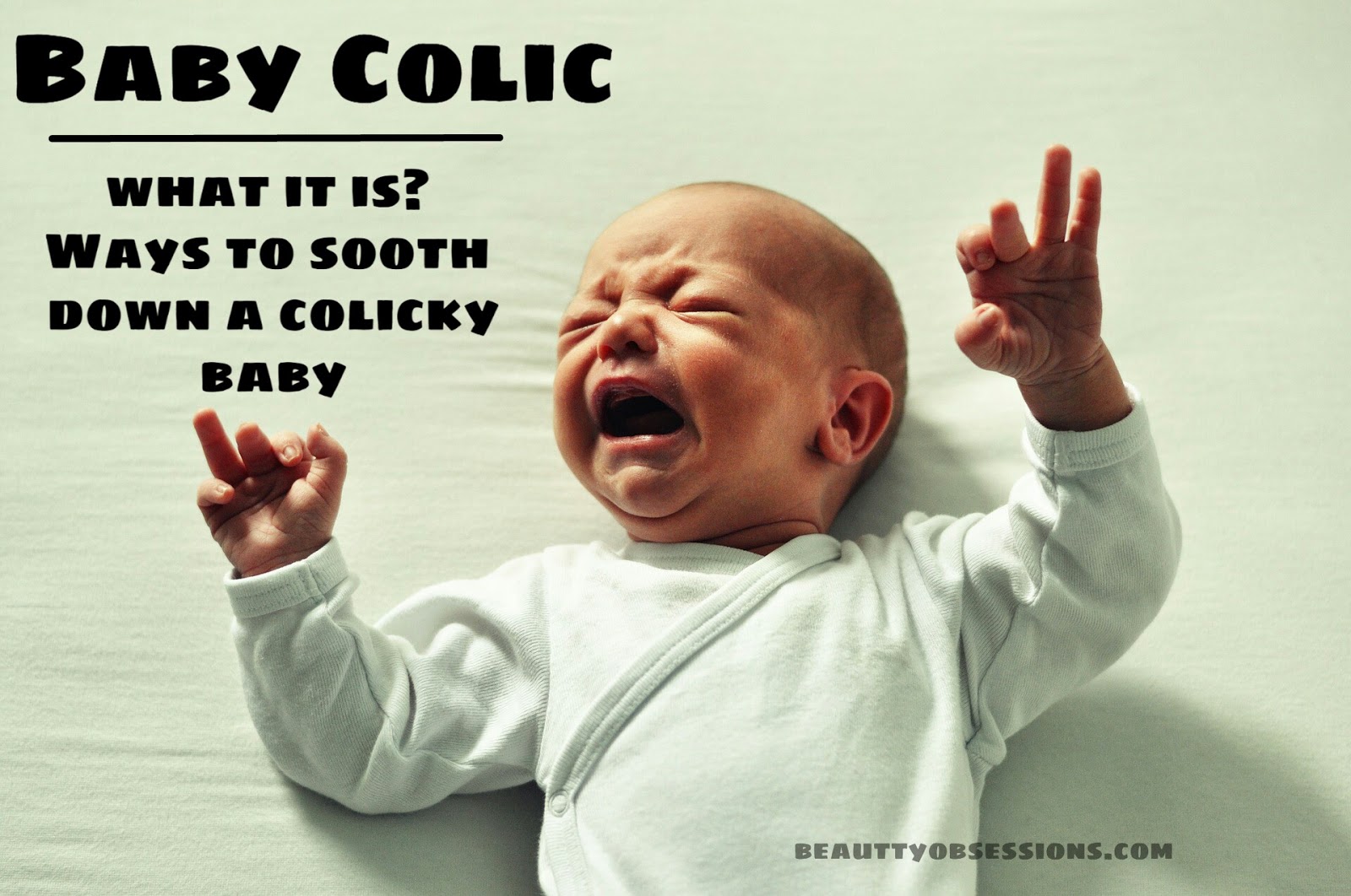 Infant Colic : What It Is ? How To Sooth Down A Colicky Baby ...