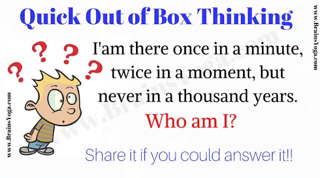 Easy Out of Box thinking Brain Teaser with Answer